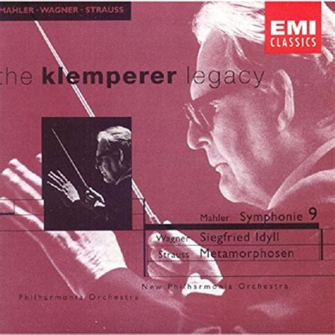 Richard Wagner Richard Strauss Gustav Mahler Otto Klemperer