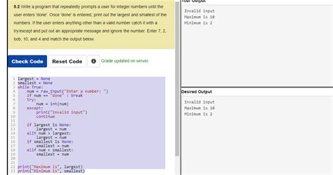 Write A Program That Repeatedly Prompts A User For Integer Numbers Until The User Enters Done