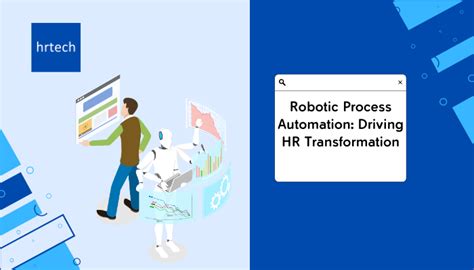 Robotic Process Automation Driving Hr Transformation Teamlease Digital