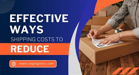 Effective Ways To Reduce Shipping Costs