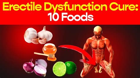 10 Natural Foods That Help Cure Erectile Dysfunction Youtube