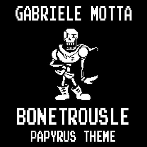 ‎apple Music에서 감상하는 Gabriele Motta의 Bonetrousle Papyrus Theme From Undertale Single