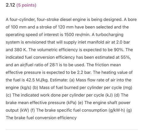Solved A Four Cylinder Four Stroke Diesel Engine Is Being