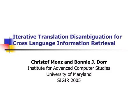 Ppt Iterative Translation Disambiguation For Cross Language Information Retrieval Powerpoint