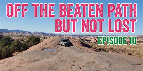 Adventuring With The Jeep Badge Of Honor Program And Their Fun 60 Trails