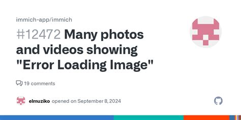 Many Photos And Videos Showing Error Loading Image · Issue 12472