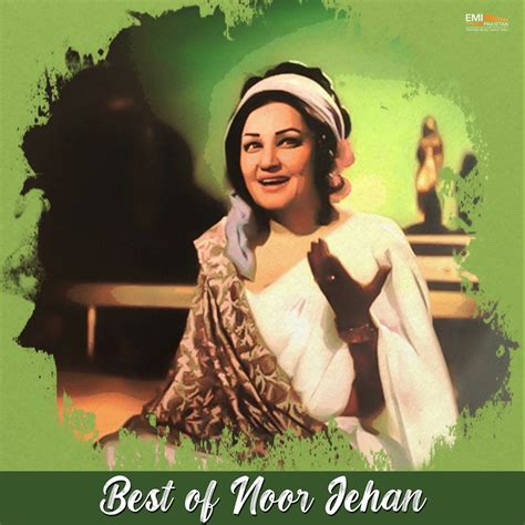 ‎best Of Noor Jehan By Noor Jehan On Apple Music