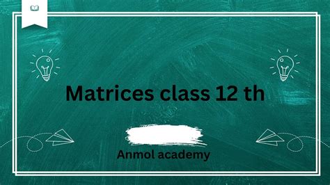 Matrices Class 12 Part 2 Completed Youtube Youtubegaming Youtubemusic Youtubeindia Youtube