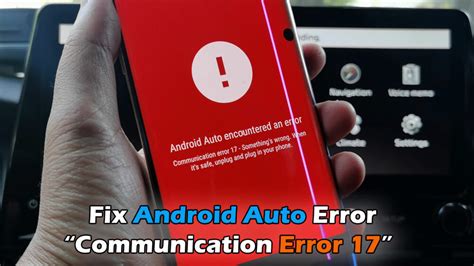 How To Fix Android Auto Encountered An Error Communication Error 17