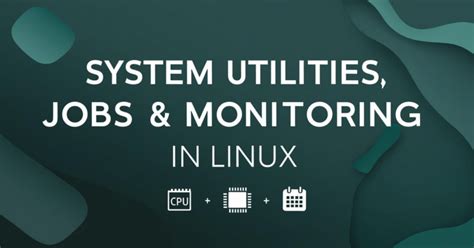 Linux System Utility Commands Essential Guide Revanth Kumar Gourabathuni