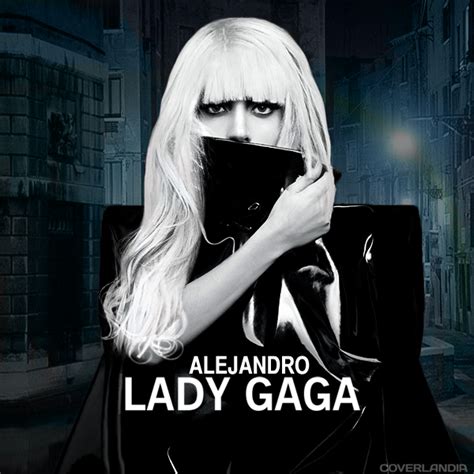 Lady Gaga Alejandro