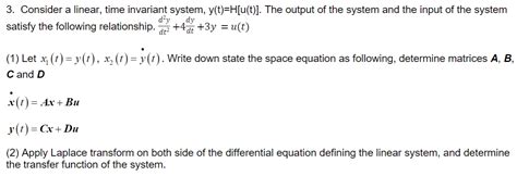 Solved 3 Consider A Linear Time Invariant System