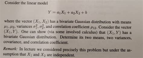 Solved Consider The Linear Model Y A1 X1 A2x2 B Where