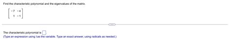 Solved Find The Characteristic Polynomial And The