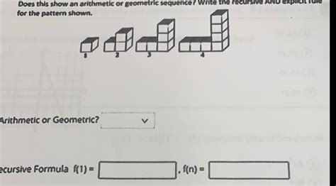 Answered Does This Show An Arithmetic Or Geometric Sequence Write The
