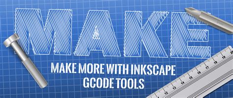 Make More With Inkscape G Code Tools Fedora Magazine
