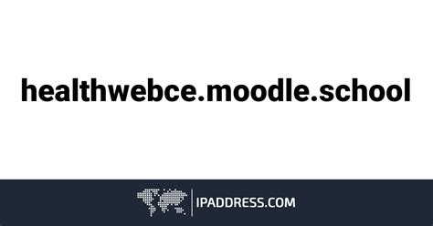 Healthwebcemoodleschool Website Information Ip Address And Server