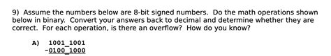 Solved 9 Assume The Numbers Below Are 8 Bit Signed Numbers