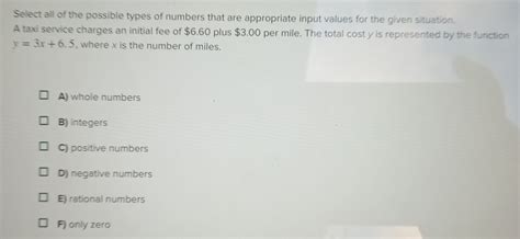 Solved Select All Of The Possible Types Of Numbers That Are Appropriate Input Values For The