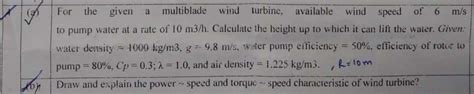 Solved For The Given A Multiblade Wind Turbine Available