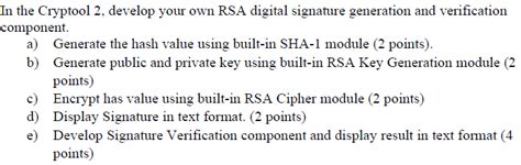 Solved In The Cryptool 2 Develop Your Own Rsa Digital