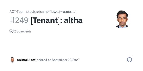 [tenant] altha · issue 249 · aot technologies forms flow ai requests
