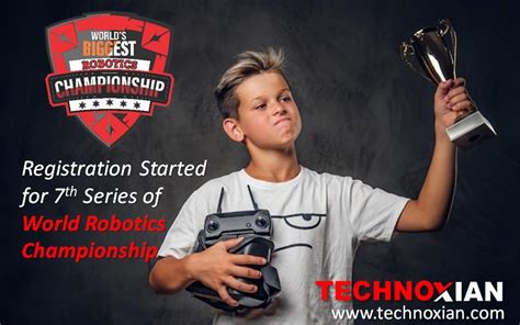 Technoxian World Robotics Championship 2023 A Global Stage For Robotics Enthusiasts Techie