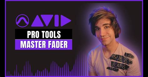 17 pro tools master fader yasinhaileigh