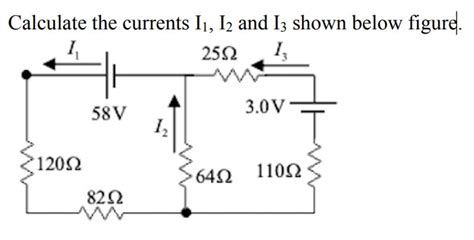 Solved Calculate The Currents I1 I2 And I3 Shown Below Chegg Com