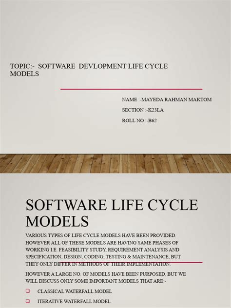 Topic Software Devlopment Life Cycle Models Name Mayeda Rahman Maktom Section K23la Roll No