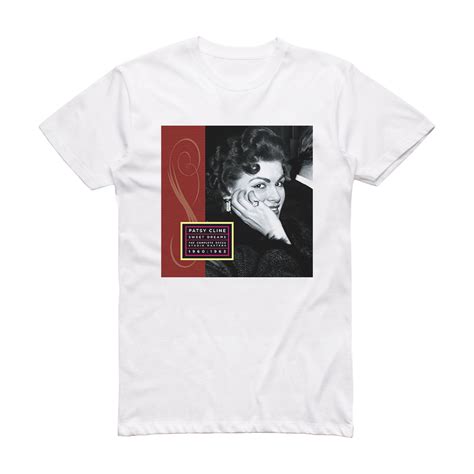 Patsy Cline Sweet Dreams Album Cover T Shirt White Album Cover T Shirts