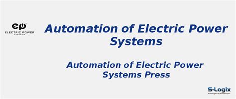 Automation Of Electric Power Systems Journal Impact Factor S Logix