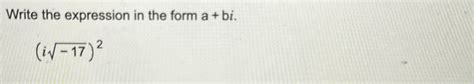 Solved Write The Expression In The Form Abii 1722