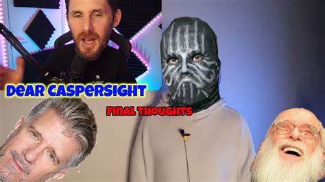 Dear Caspersight Youtube