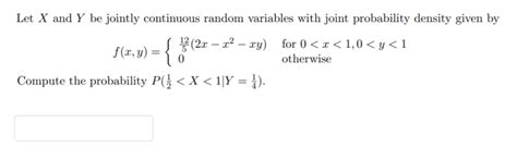 Solved Let X And Y Be Jointly Continuous Random Variables