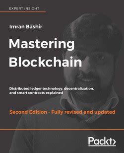 Mastering Blockchain Second Edition Book