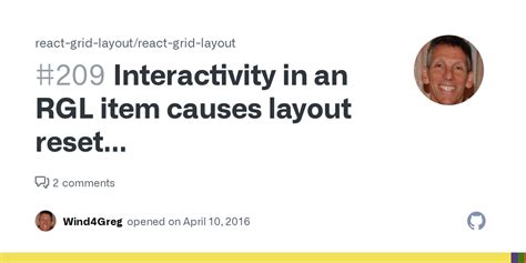 Interactivity In An Rgl Item Causes Layout Reset · Issue 209 · React Grid Layoutreact Grid