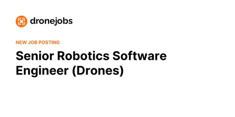 Senior Robotics Software Engineer Drones 1 Dronejobs