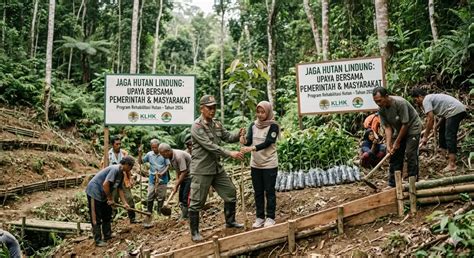 Upaya Pemerintah Dan Masyarakat Dalam Menjaga Hutan Lindung