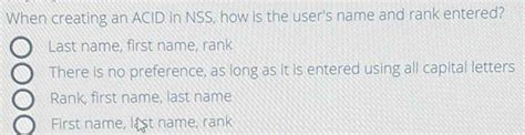 Solved When Creating An Acid In Nss How Is The Users Name And Rank
