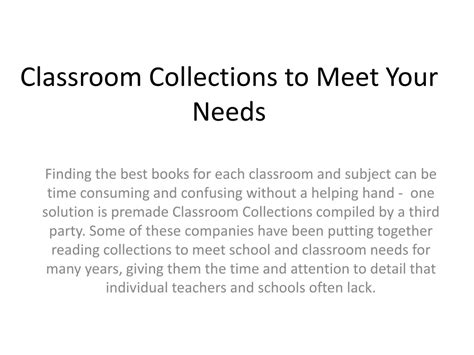 Ppt Classroom Collections To Meet Your Needs Powerpoint Presentation