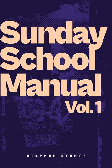 Sunday School Manual Bible Doctrines Stephen Nyenty Ministries