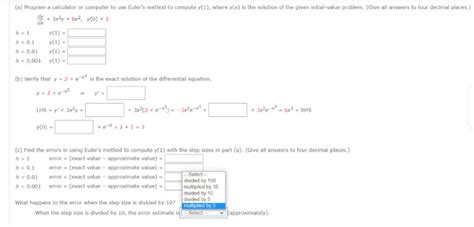 Solved A Program A Calculator Or Computer To Use Euler S Chegg