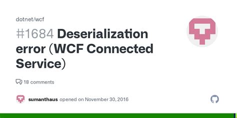Deserialization Error Wcf Connected Service · Issue 1684 · Dotnetwcf · Github