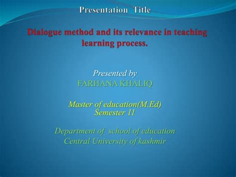 Dialogue Method Pptx Educational Assessment Education