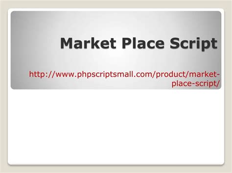 Ppt Market Place Script Php Scripts Mall Powerpoint Presentation