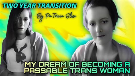 My Dream Of Becoming A Passable Trans Woman Youtube