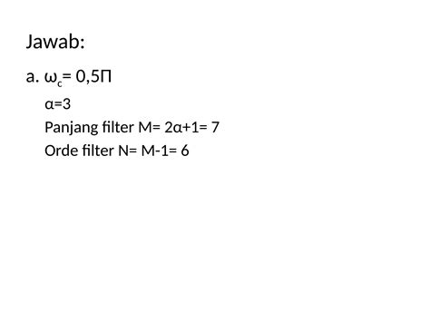 8 Desain Filter Fir Dengan Metode Windowingpptx
