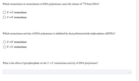 Solved Which Exonuclease Or Exonucleases Of Dna Polymerase