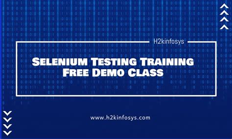 Selenium Testing Training Free Demo Class H2k Infosys Blog